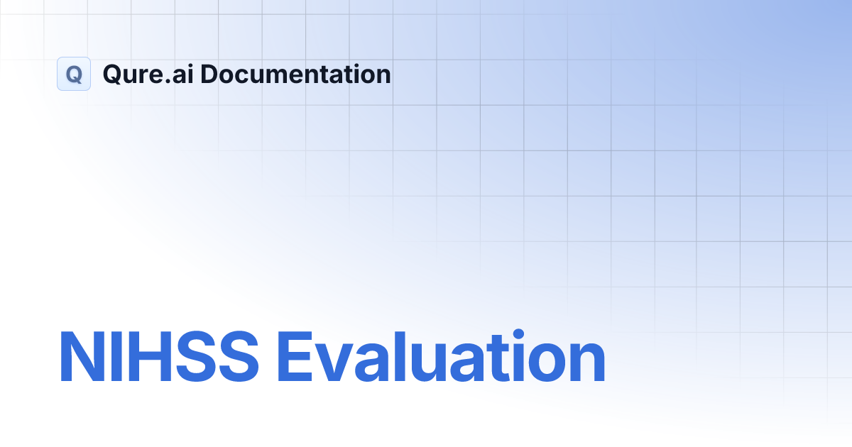 NIHSS Evaluation | Qure.ai Documentation