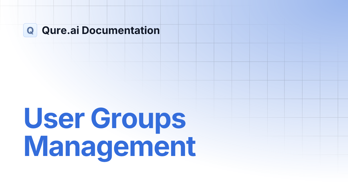 User Groups Management | Qure.ai Documentation